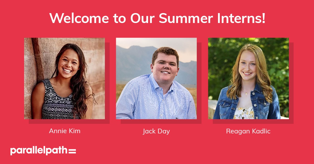 Meet Our 2022 Parallel Path Summer Interns - Parallel Path